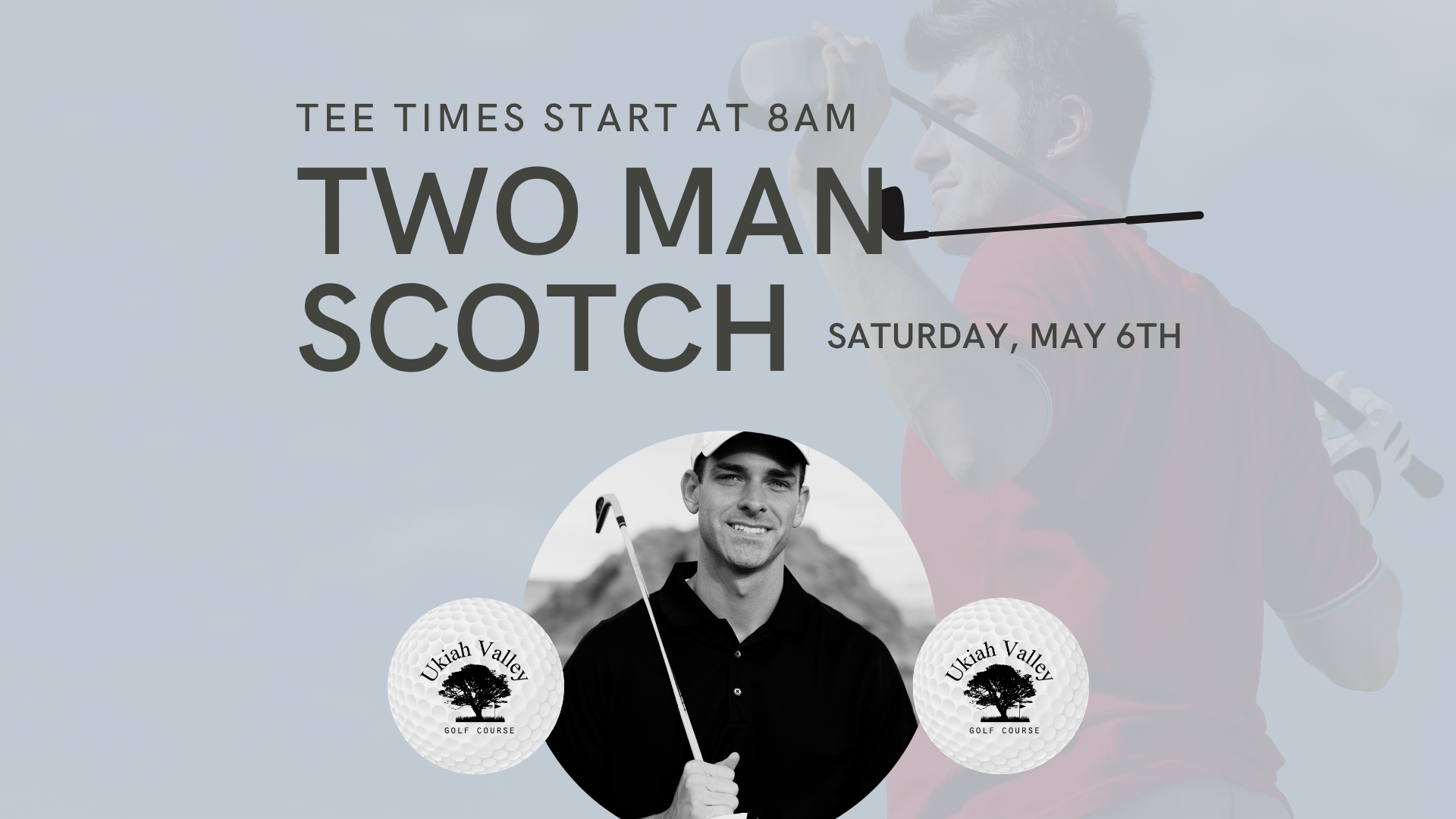 Two Man Scotch - Ukiah Valley Golf Course
