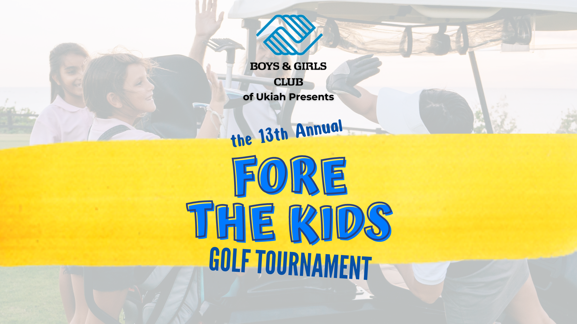 FORE THE KIDS Golf Tournament - Ukiah Valley Golf Course