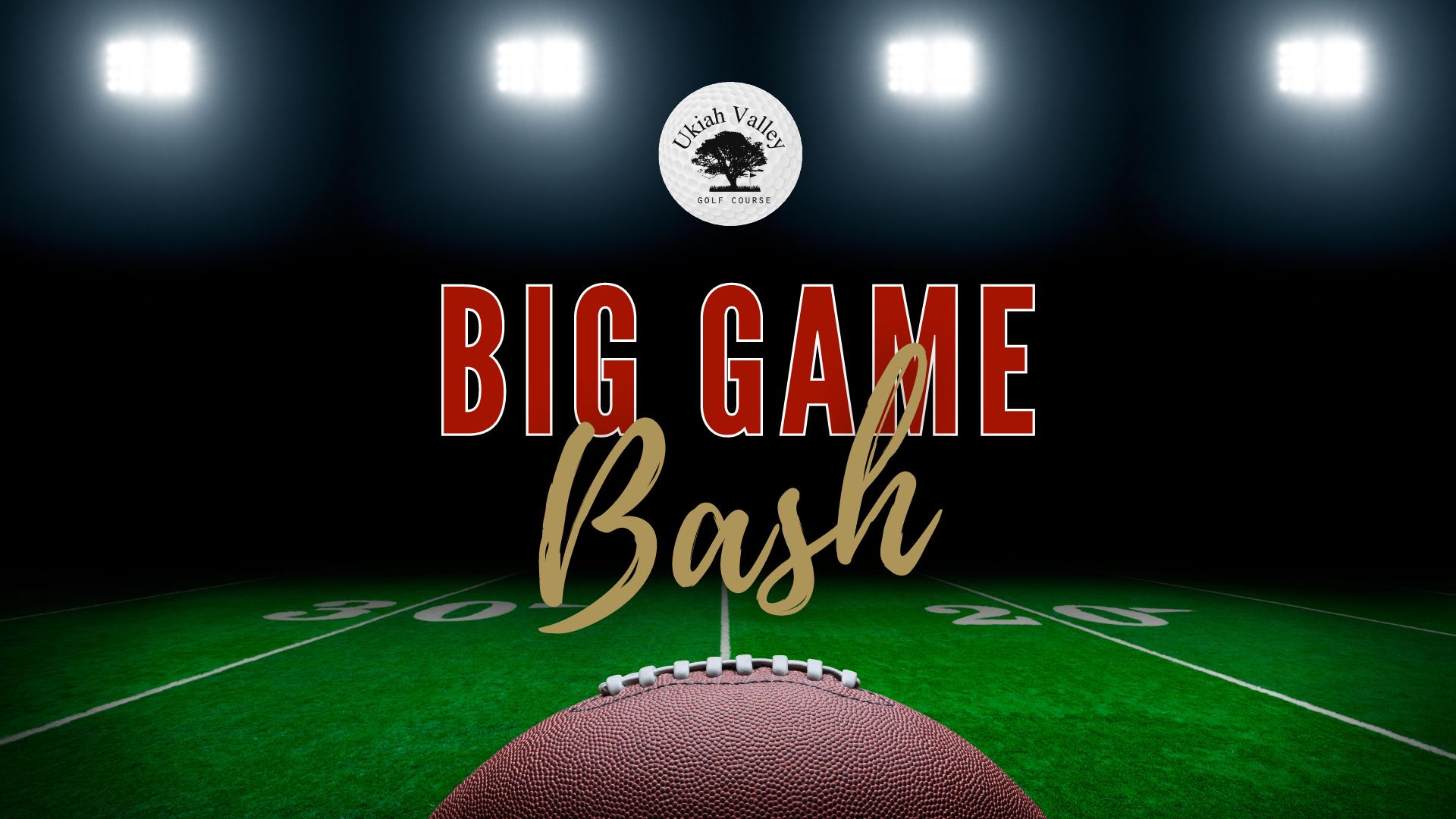 Big Game Bash - Ukiah Valley Golf Course